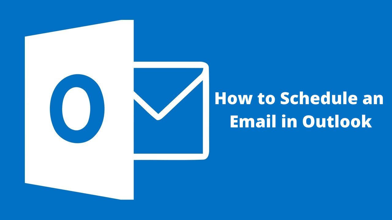 How To Schedule An Email In Outlook Step By Step Guide How To Schedule An Email In Outlook Step By Step Guide